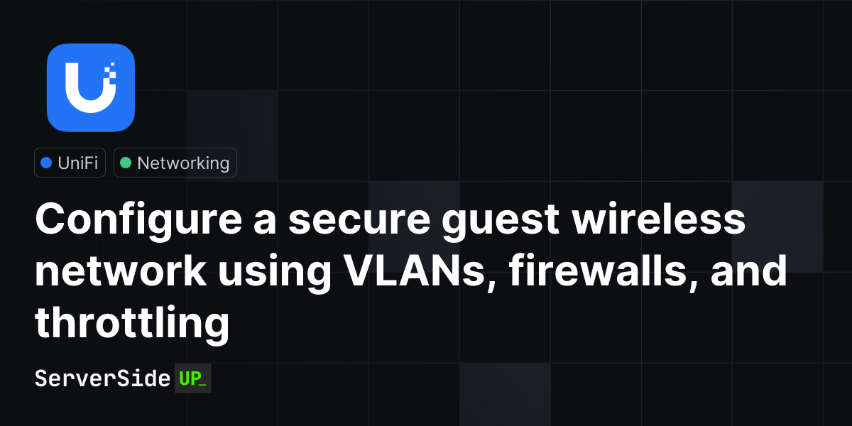 Configure a secure guest wireless network using VLANs, firewalls, and ...