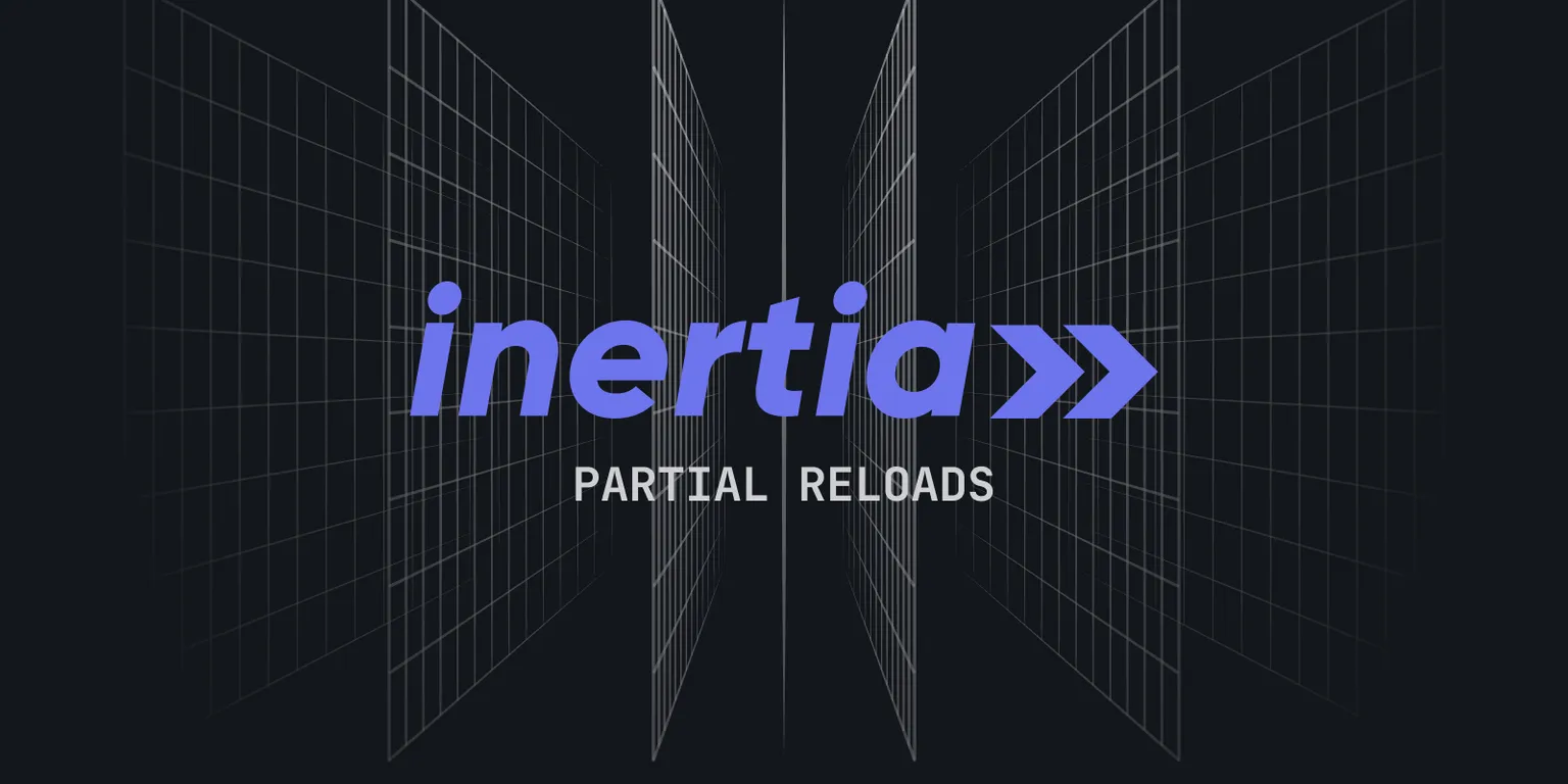 Partial Reloads with InertiaJS | Server Side Up