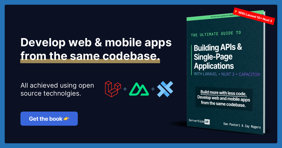 Ultimate Guide to Building APIs and SPAs with Laravel and Nuxt 3 | Server Side Up