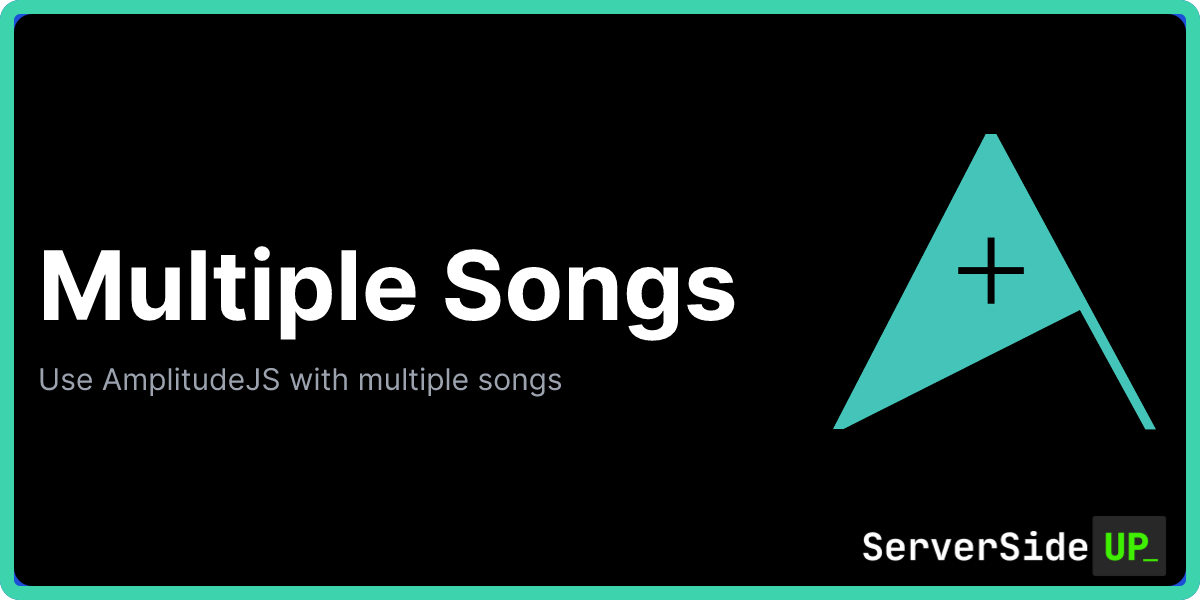 Multiple Songs | AmplitudeJS | A JavaScript library that allows you to control the design of ...