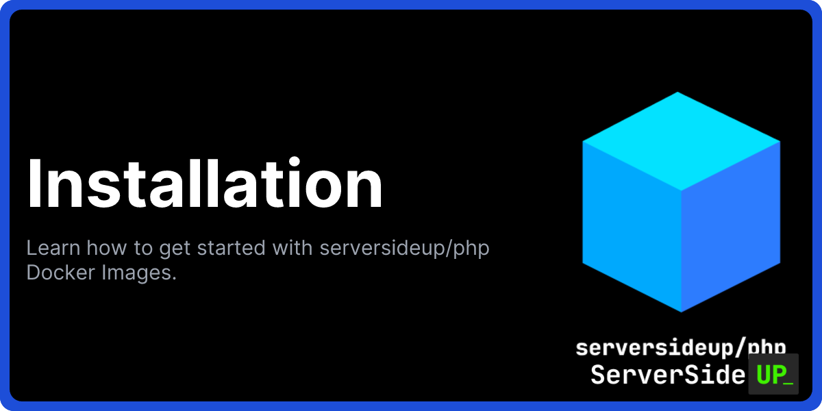 Installation - PHP Docker Images (serversideup/php)