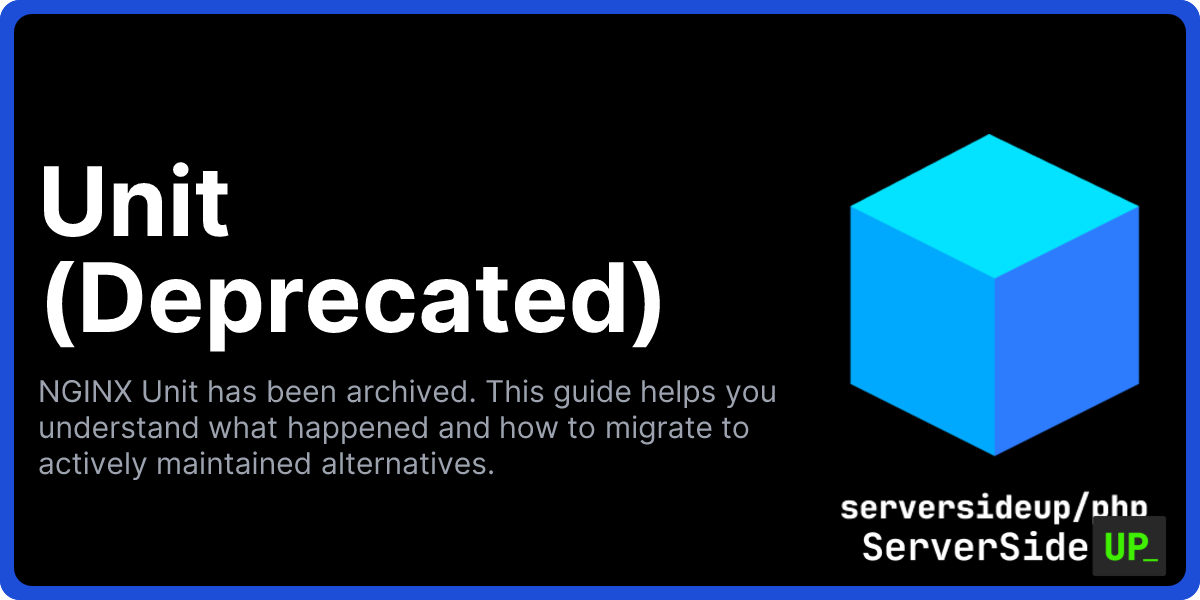 Unit (Deprecated) - PHP Docker Images (serversideup/php)