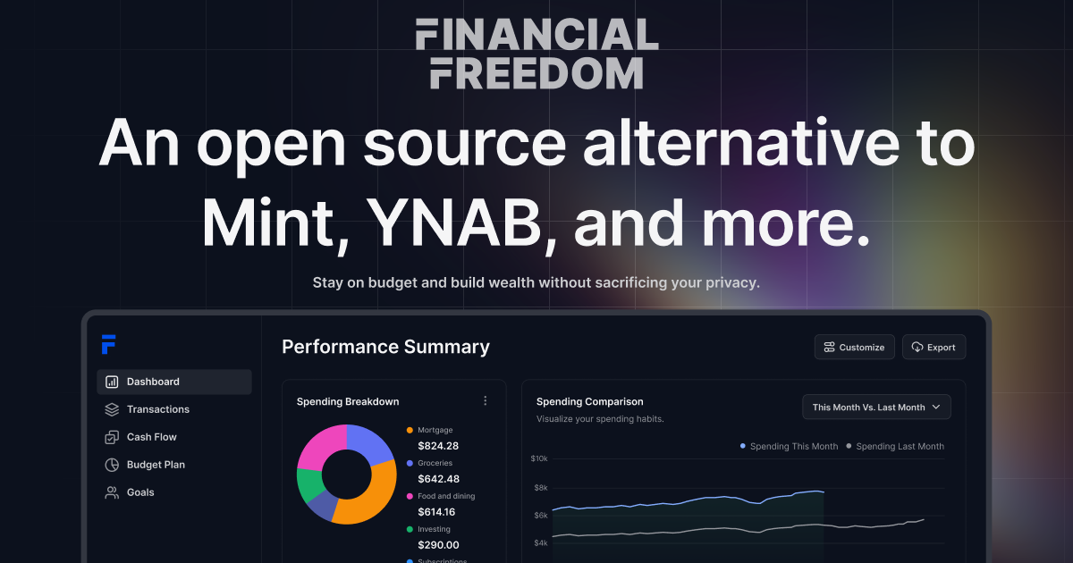 Financial Freedom - An open source alternative to Mint, YNAB, and more. Stay on budget and build ...