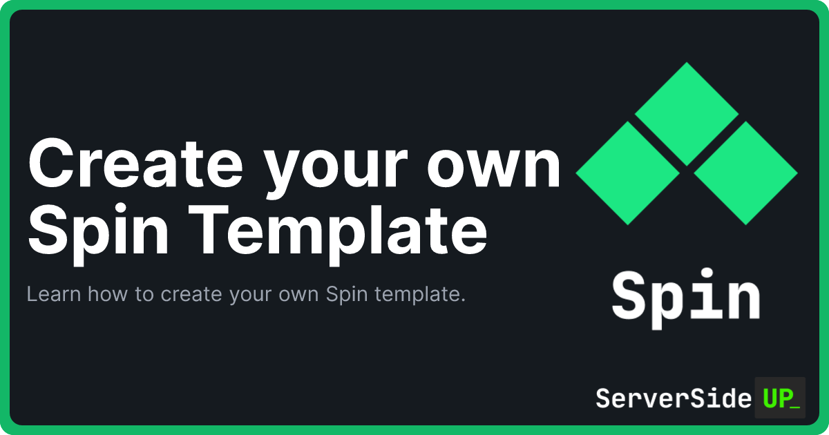 Create your own Spin Template - Spin by Server Side Up