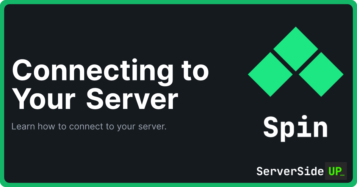Connecting to Your Server - Spin by Server Side Up