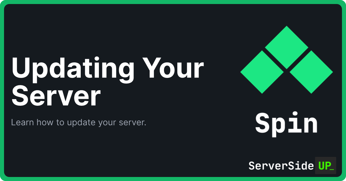Updating Your Server - Spin by Server Side Up